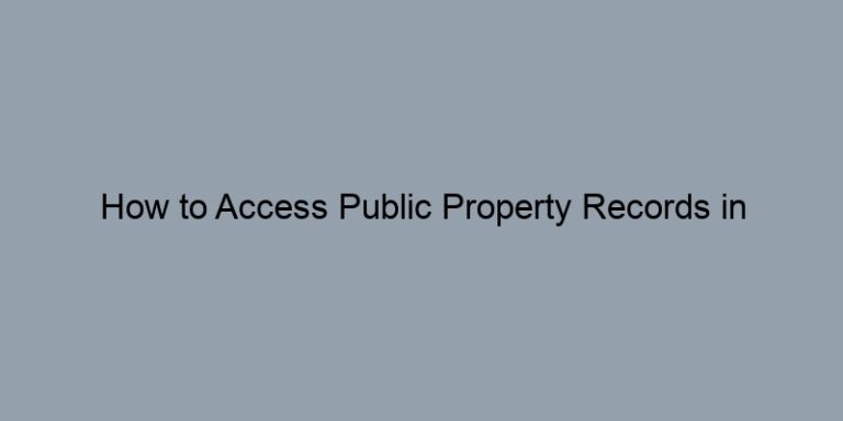 How to Access Public Property Records in Sacramento County, California ...