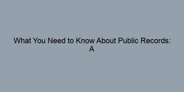 What You Need to Know About Public Records: A Deep Dive into Deed ...
